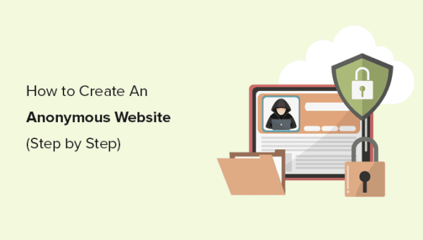 How to Create a Truly Anonymous Website - SvWordpress.com